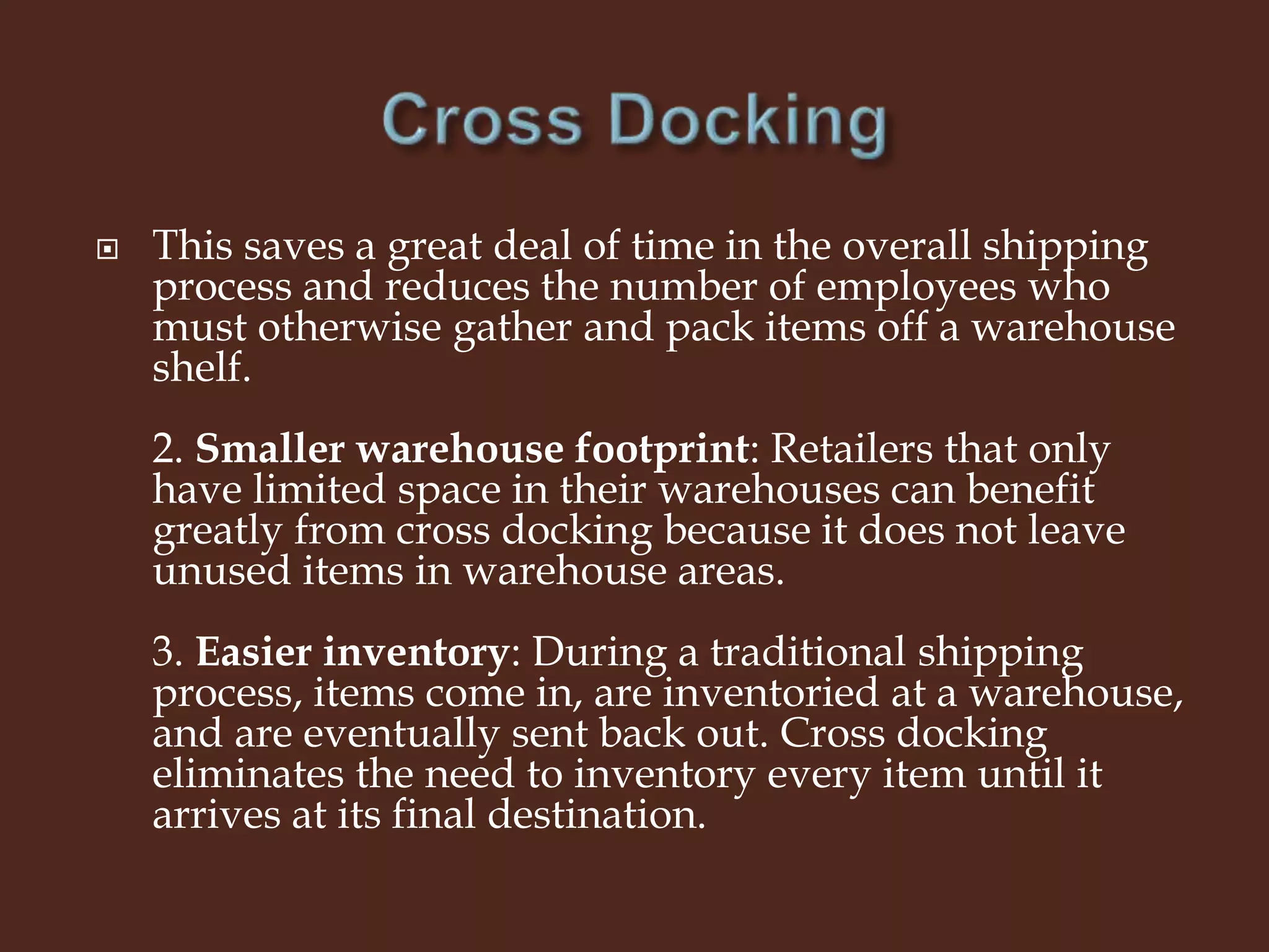 The Benefits of Cross Docking | PPTX | Logistics | Business
