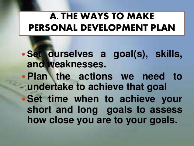 THE BENEFITS OF HAVING PERSONAL DEVELOPMENT PLAN