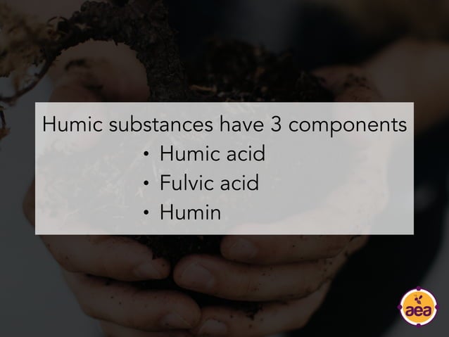 The Benefits of Humic Acids in Agriculture | PPT