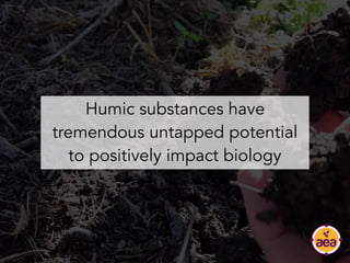 The Benefits of Humic Acids in Agriculture | PDF