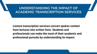 The Benefits of Lecture Transcription Services for Students and ...