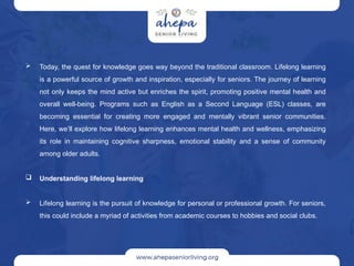 The benefits of lifelong learning for Seniors | PPTX