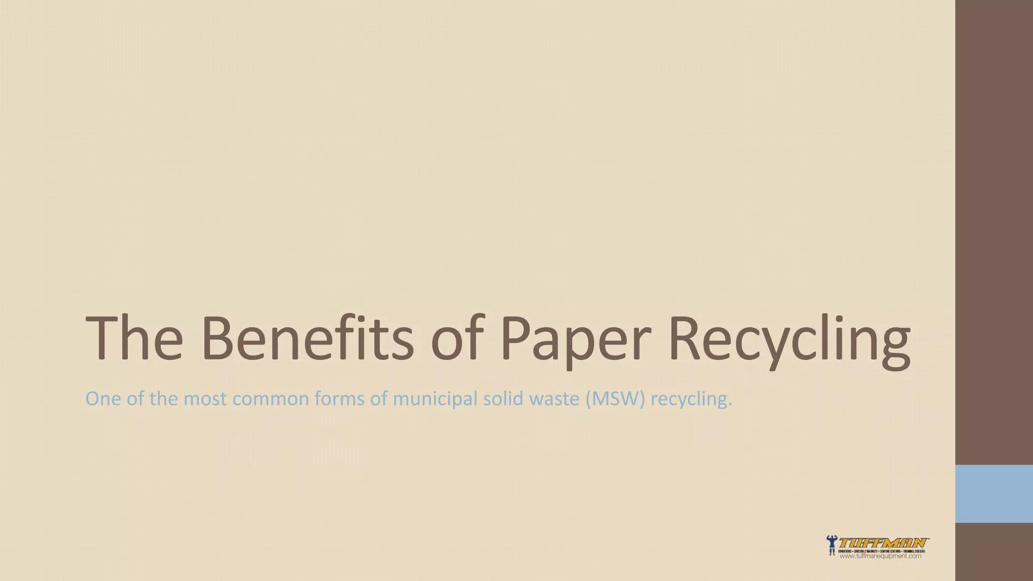 The Benefits of Paper Recycling | PPT