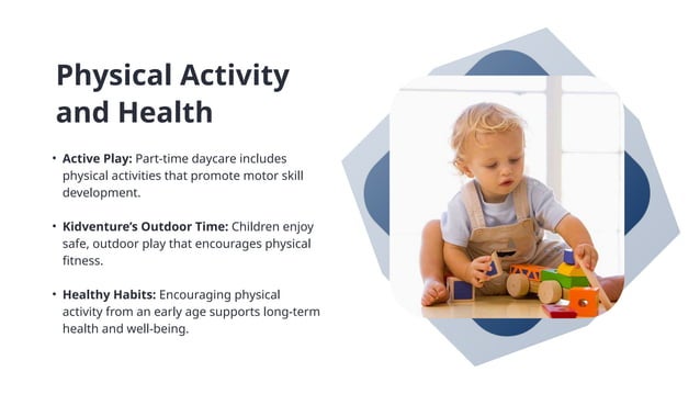 The Benefits of Part-Time Daycare for Your Child and Family.pptx