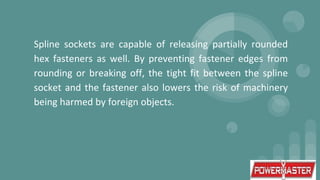 The benefits of spline socket set .pptx