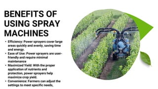 The Benefits of Spray Machines 27 May PPT | PPT