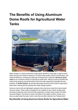 The Benefits of Using Aluminum Dome Roofs for Agricultural Water Tanks.docx