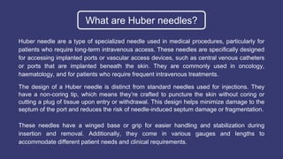 The Benefits of Using Huber Needles for Long-Term IV Therapy | PPTX