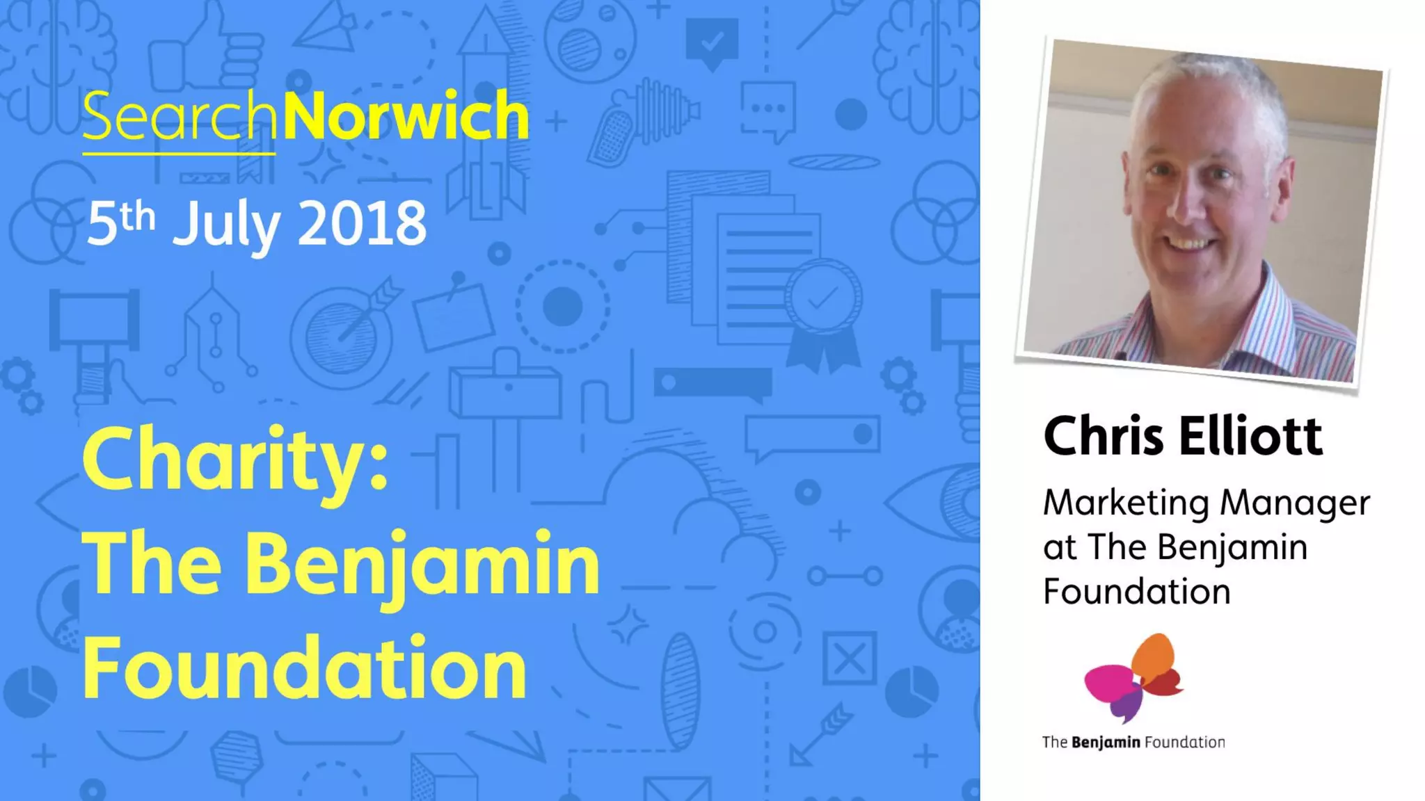 The Benjamin Foundation - Chris Elliott - SearchNorwich #1 | PPT