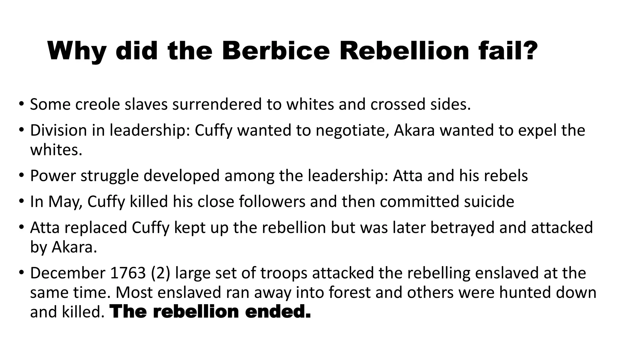 The Berbice Rebellion, 1763 may26,2020 grade10History.pptx