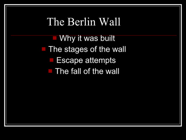 The Berlin Wall | PPT | Europe Travel | Travel Locations