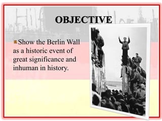 The berlin wall | PPT