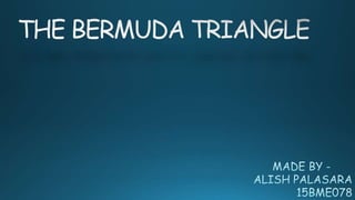 The bermuda triangle | PPTX