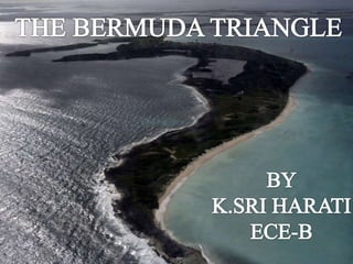The Bermuda triangle | PPTX