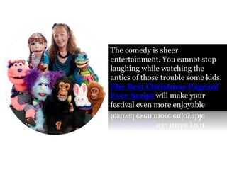 The best christmas pageant ever script | PPTX