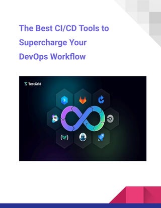 CI/CD Tools That Will Revolutionize Your DevOps Process | PDF