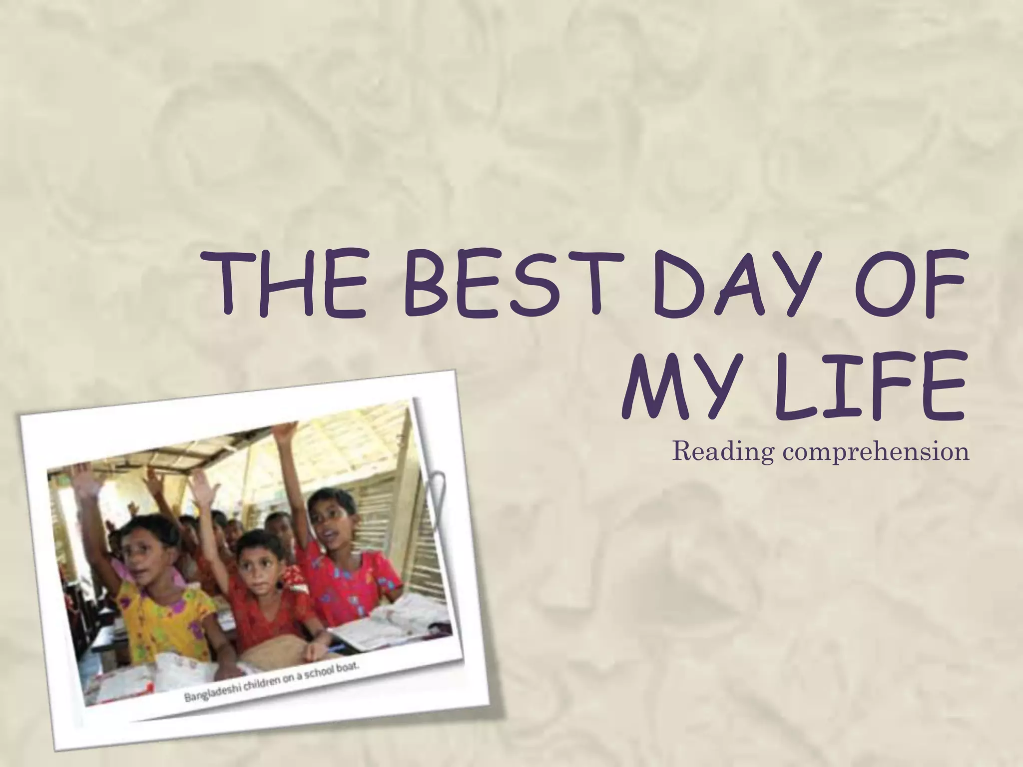 The best day of my life | PPTX