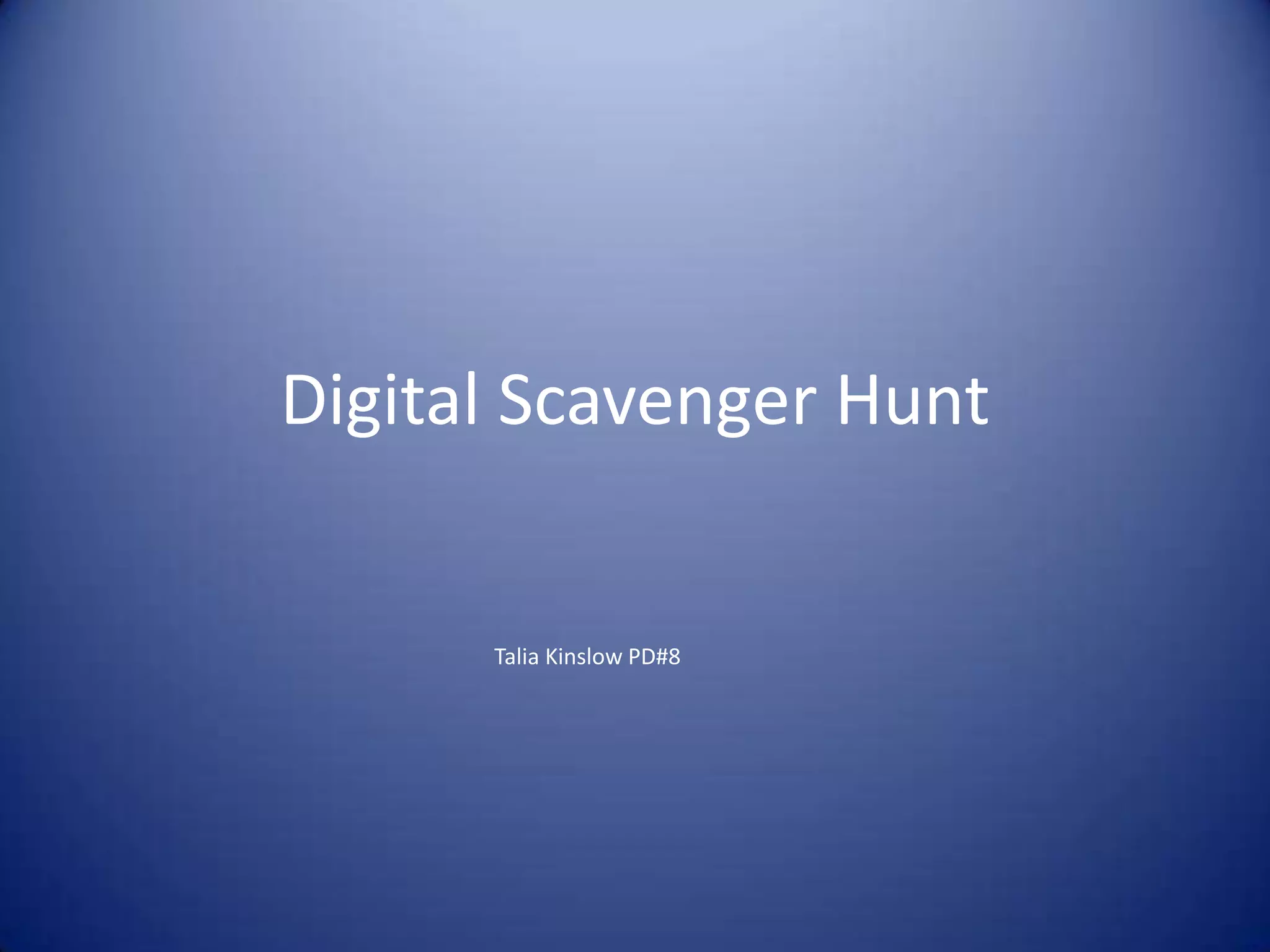 The best digital scavenger hunt | PPTX