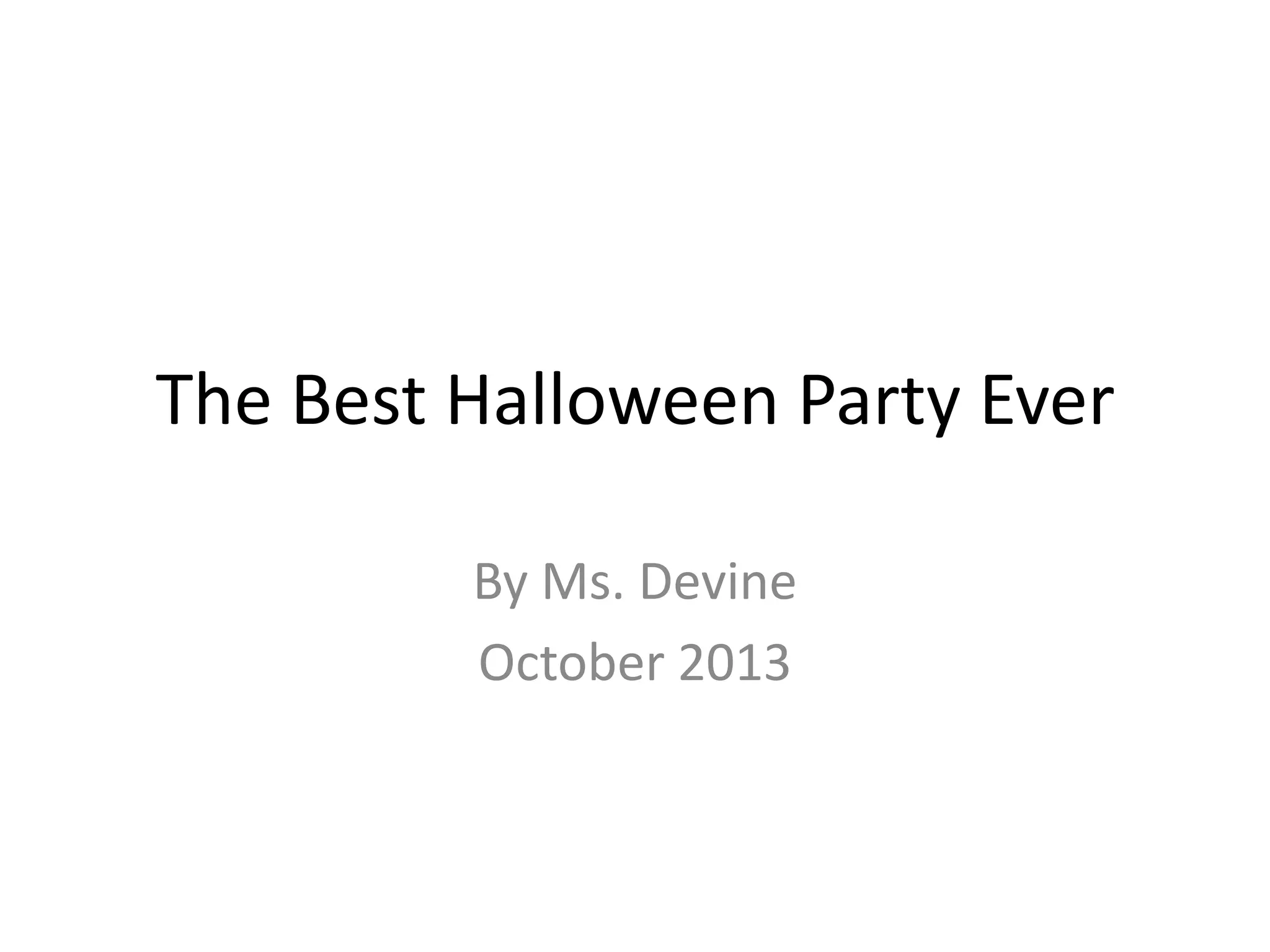 The Best Halloween Party Ever | PPTX