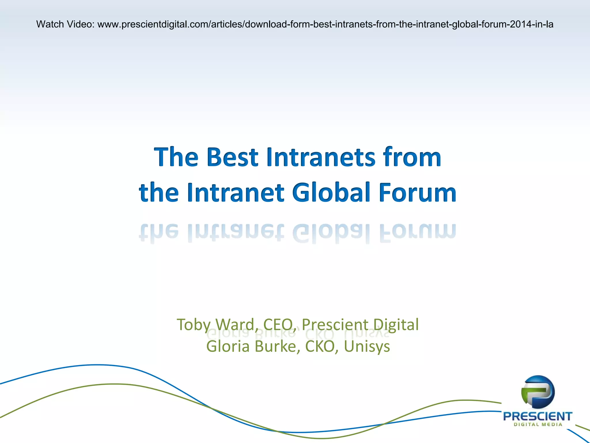 Best Intranets from the Intranet Global Forum (LA 2014) | PPT