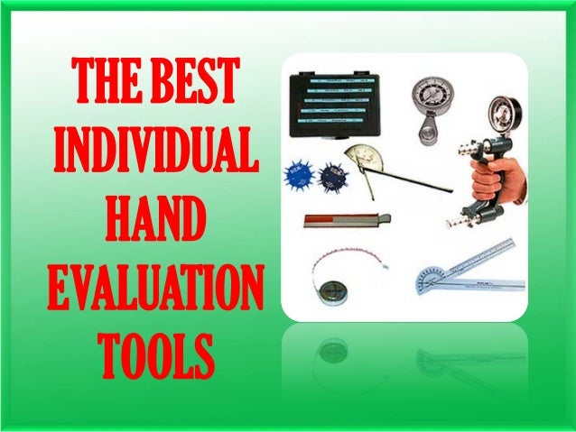 The Best Practices for Performing a Complete Hand Evaluation