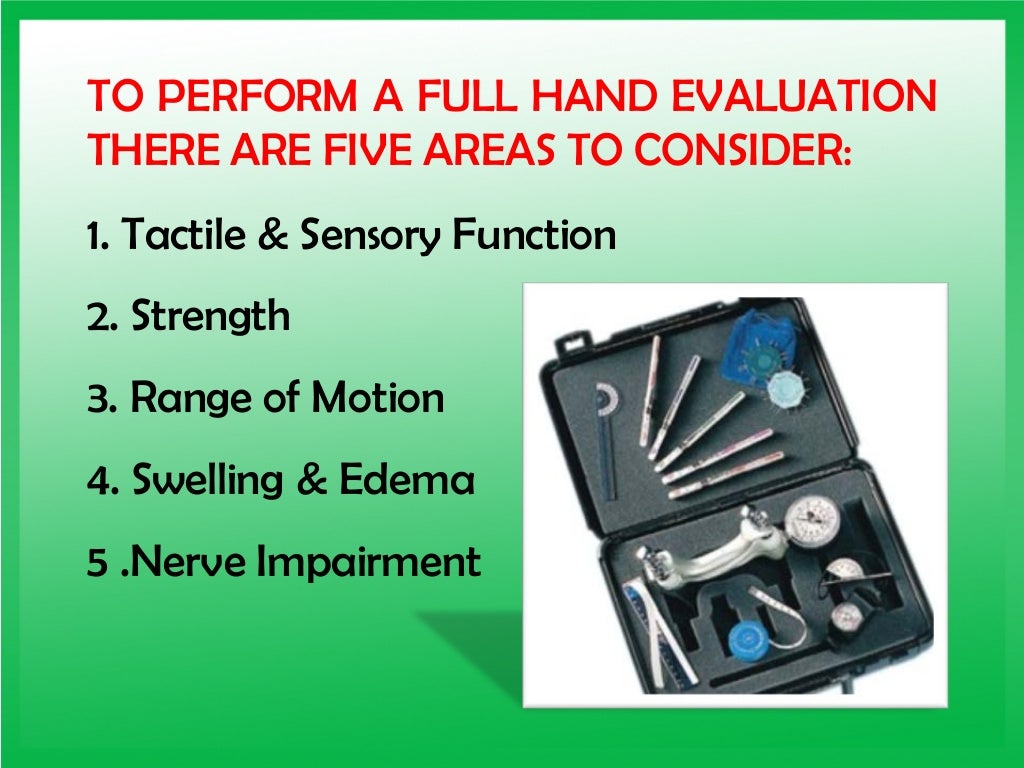 The Best Practices for Performing a Complete Hand Evaluation