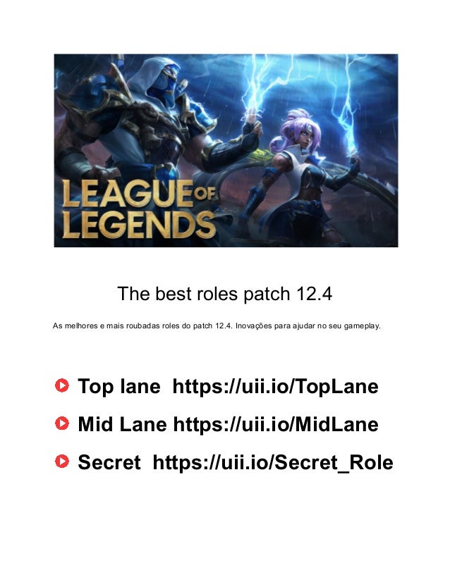 League of legends The best roles 12.04 | PDF