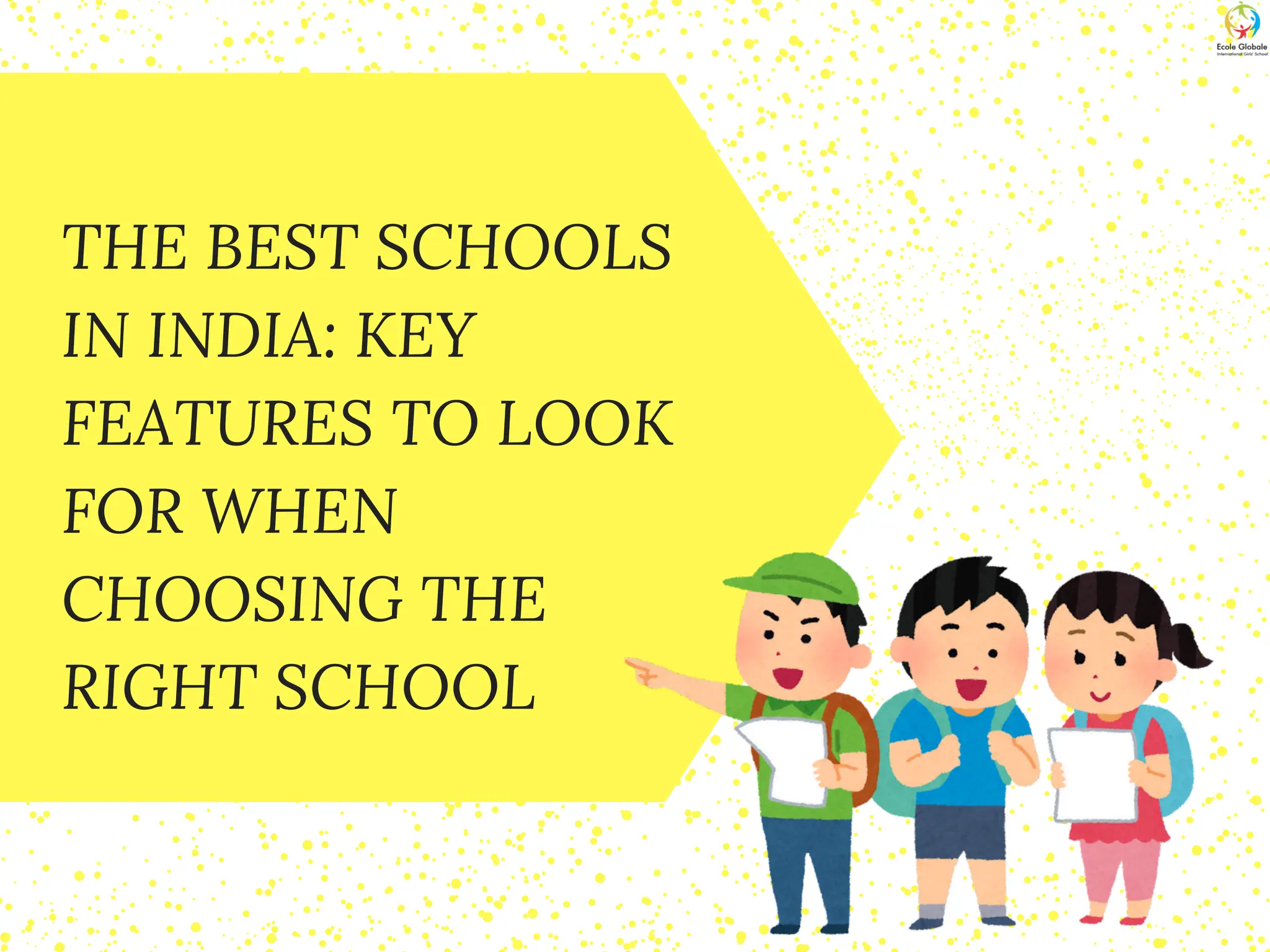 The Best Schools in India Key Features to Look for When Choosing the ...