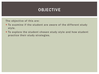 The best study style among students of uitm melaka | PPT
