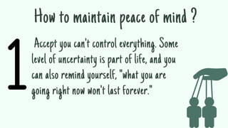 5 tips on How To Keep Your Mind At Peace | Solh Wellness | PPT