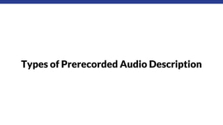 The Best Way to Create Audio Description | PPT