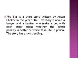 THE BET BY ANTON CHEKOV | PPTX | Drama | Genres