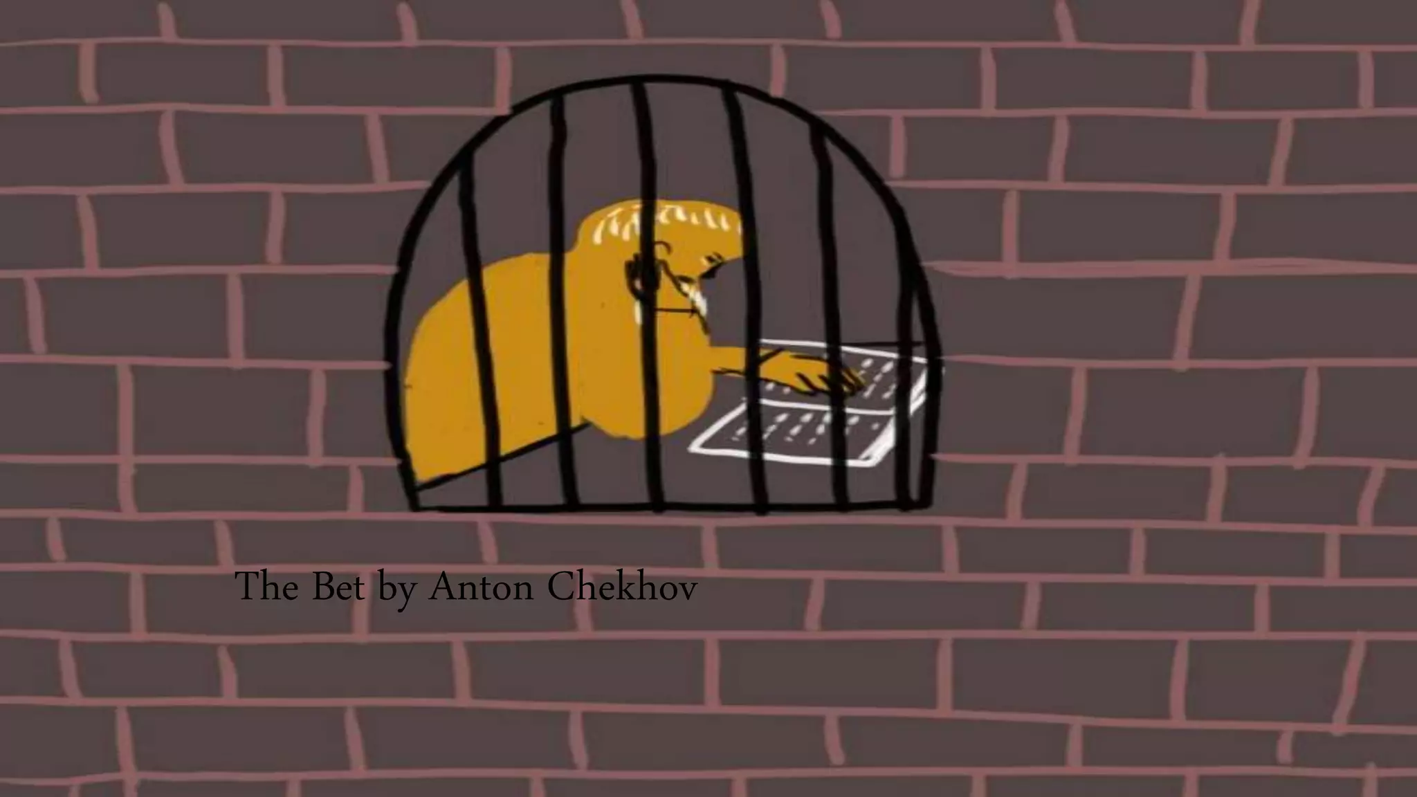 The Bet by Anton Chekhov | PPTX