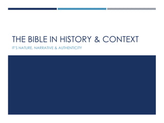 The Bible in History And Context | PPTX