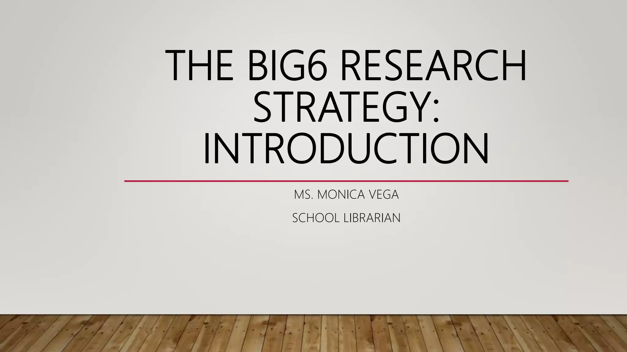 The Big 6 Lesson Introduction | PPTX
