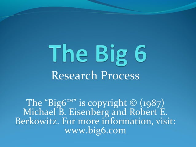The big 6 research method | PPT | Internet for Beginners | Internet