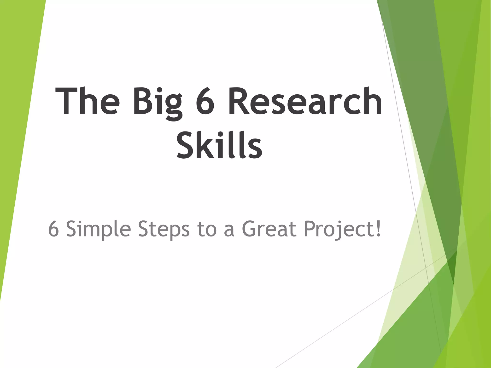 Big 6 Research Skills | PPTX