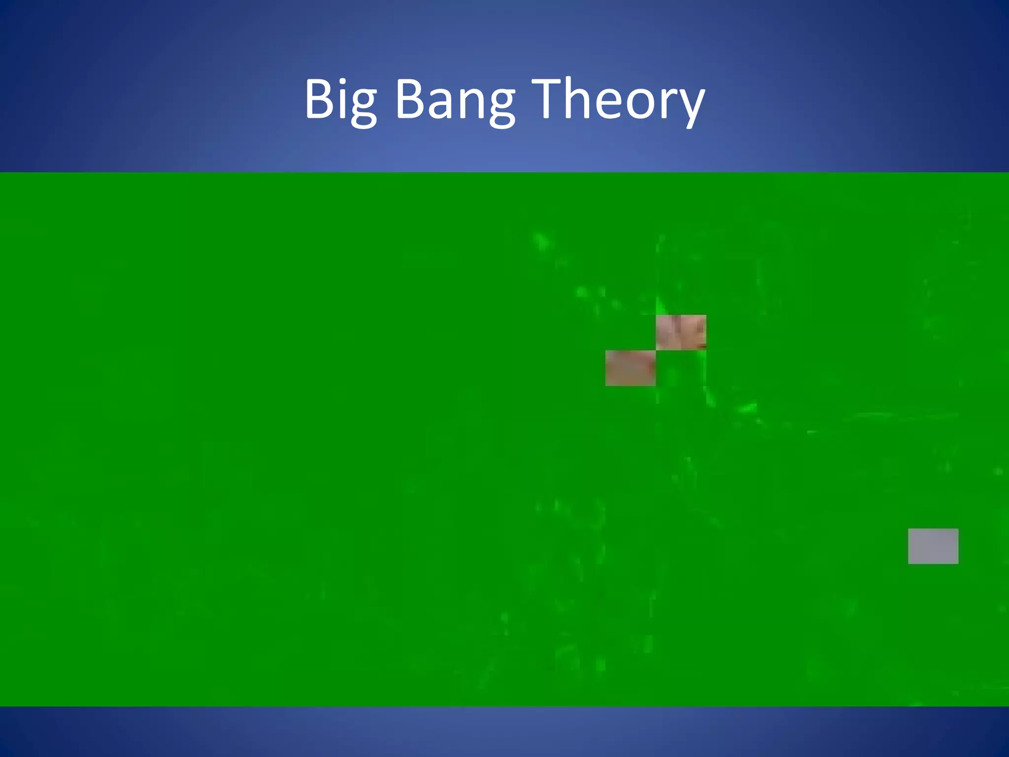 The big bang theory | PPT