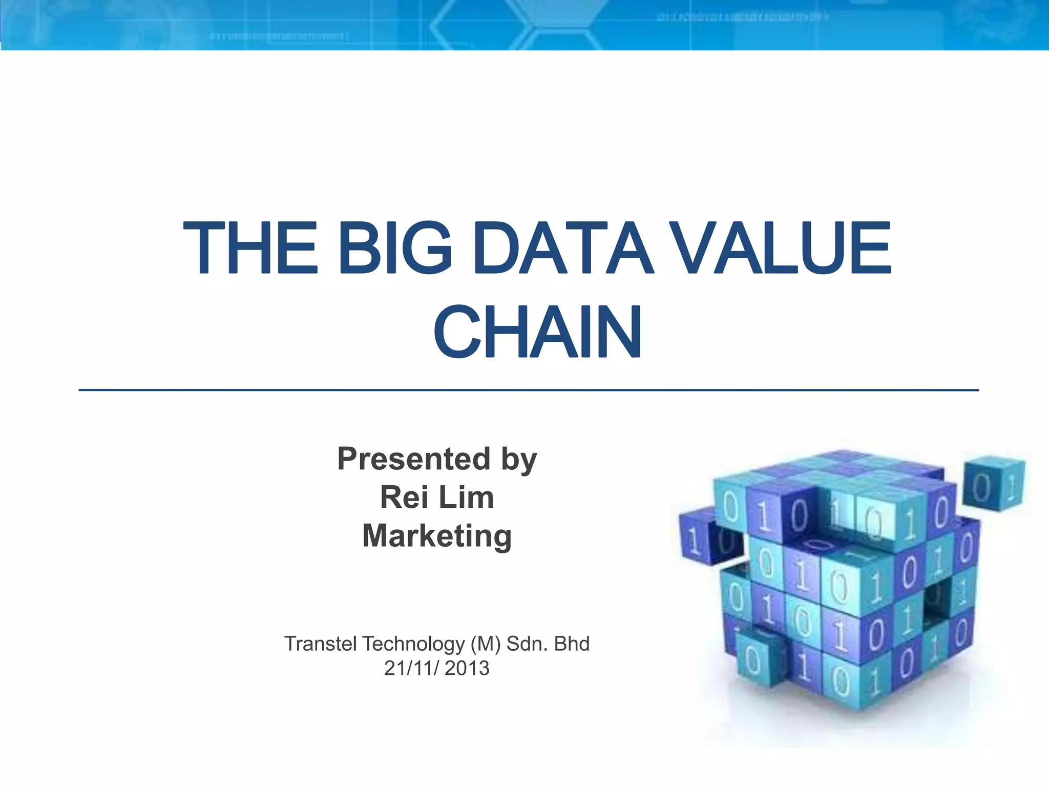 The big data value chain r1-31 oct13 | PPTX