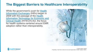 The Biggest Barriers to Healthcare Interoperability | PPTX