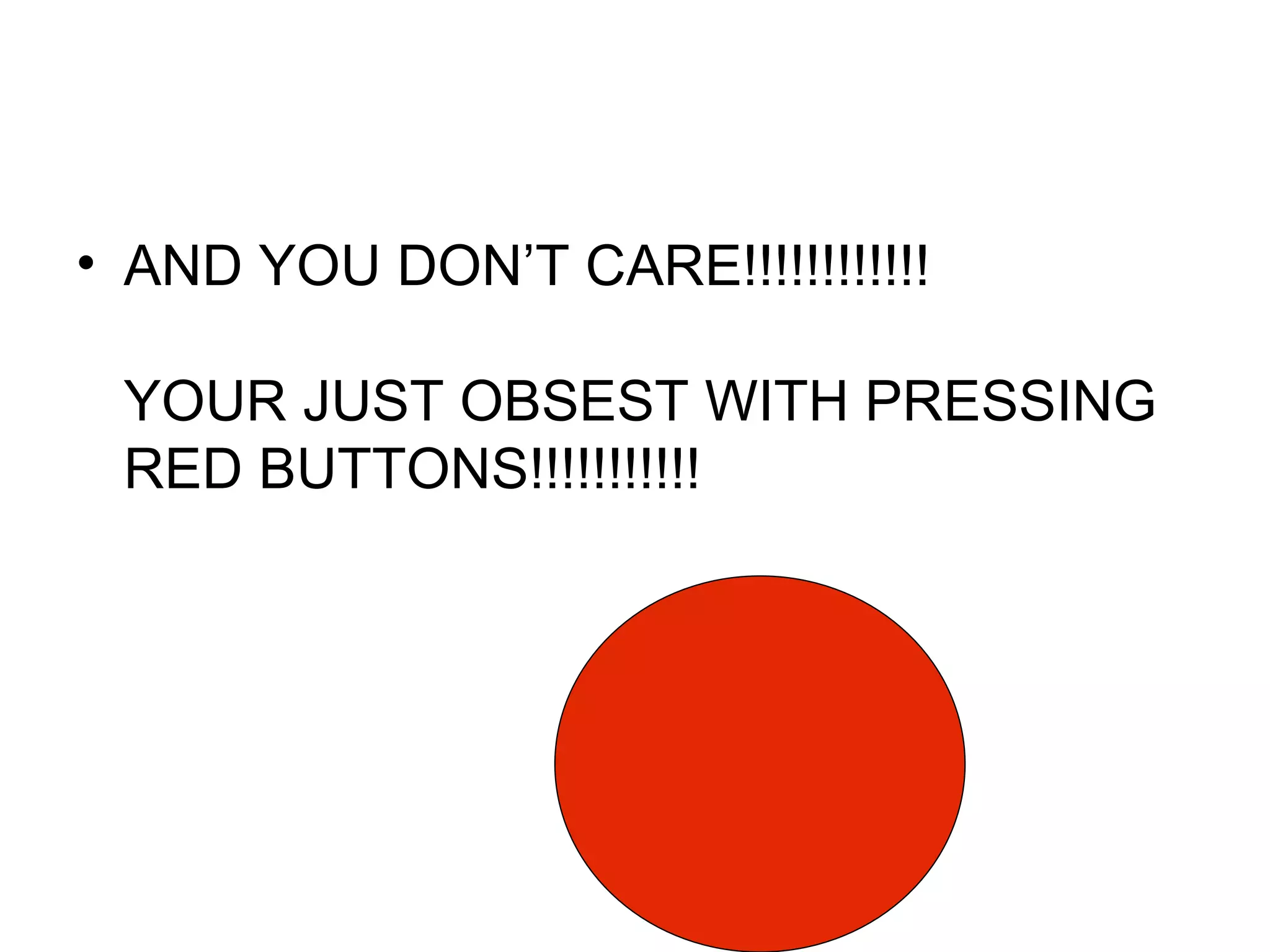 The Big Red Button | PPT