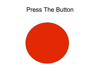 The Big Red Button | PPT