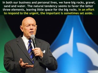 The big rock of life-Tribute to Dr Covey | PPS