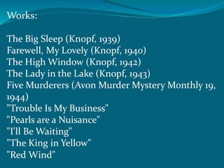 The Big Sleep, work done by Celia | PPTX | Fiction | Books and Literature