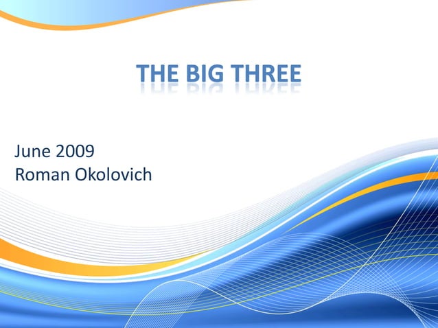 The Big Three | PPT