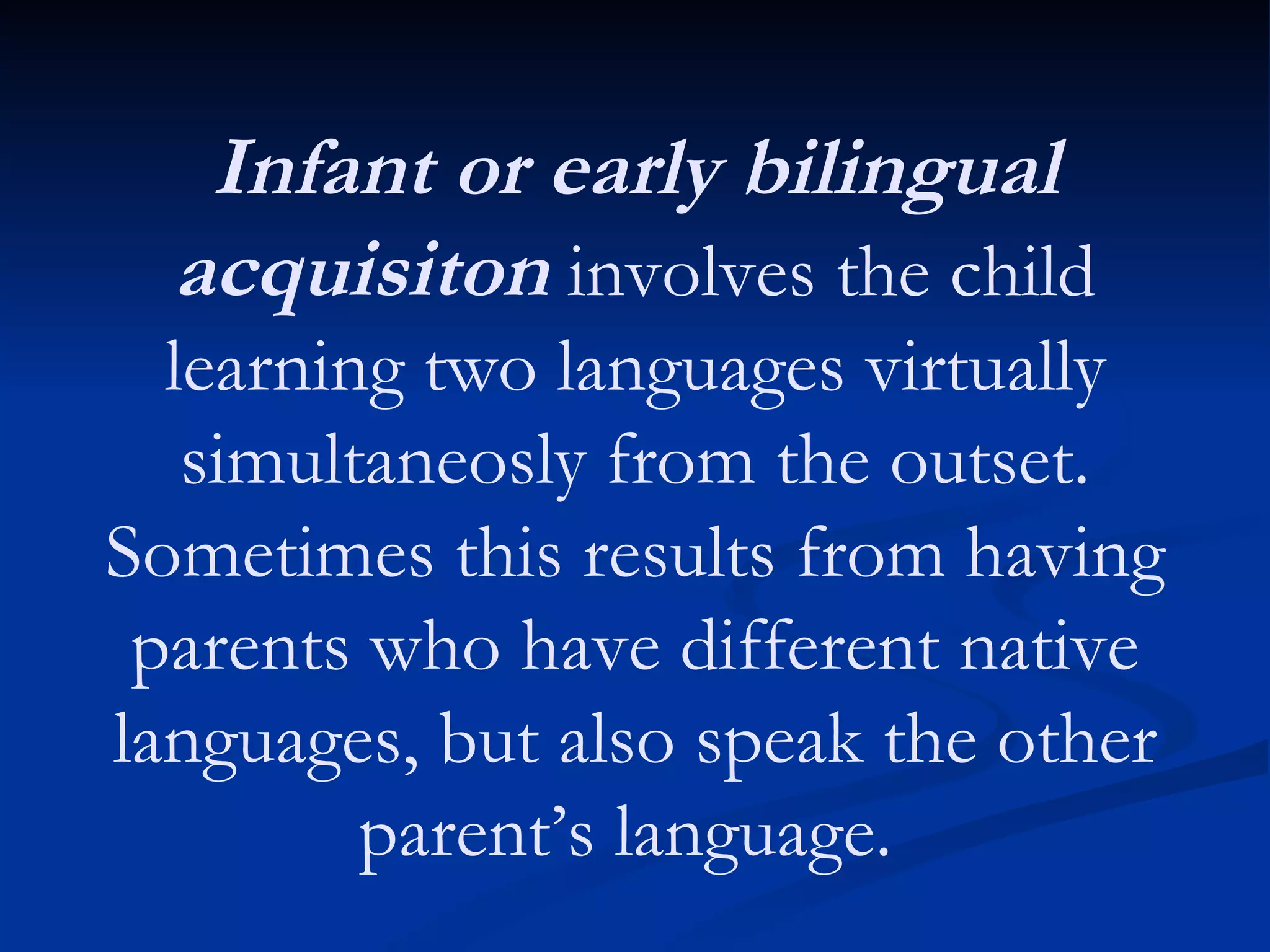 The Bilingual Child | PPT