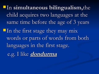 The Bilingual Child | PPT