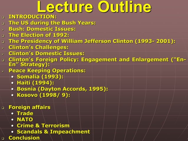 The Bill Clinton Era the 1990s and the new millennium | PPT