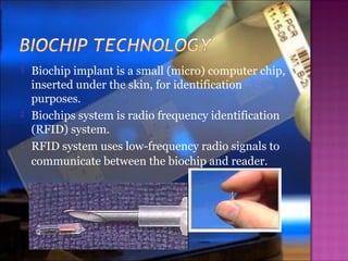 The bio chips | PPT | Technology & Computing