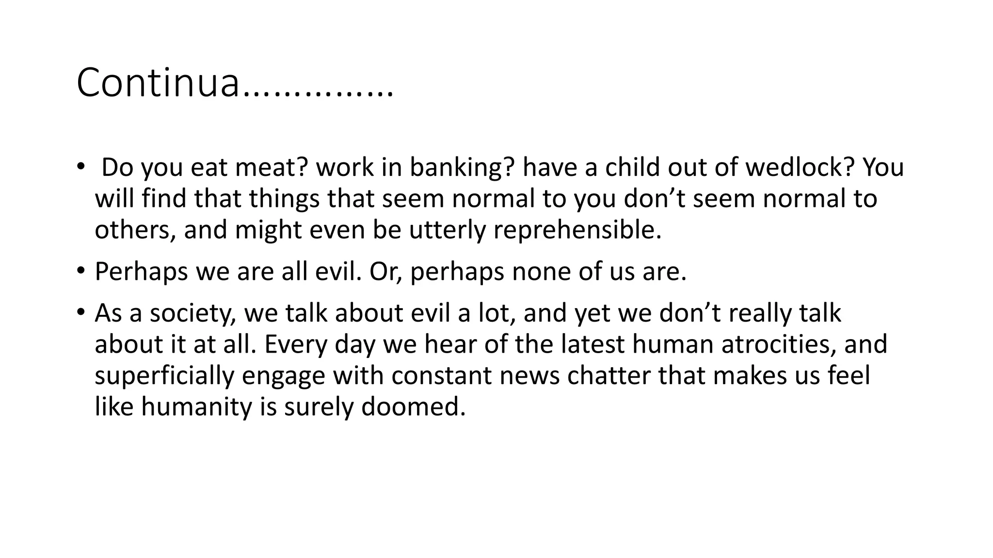 biology of evil, basic understanding of the neuropsychological basis of ...